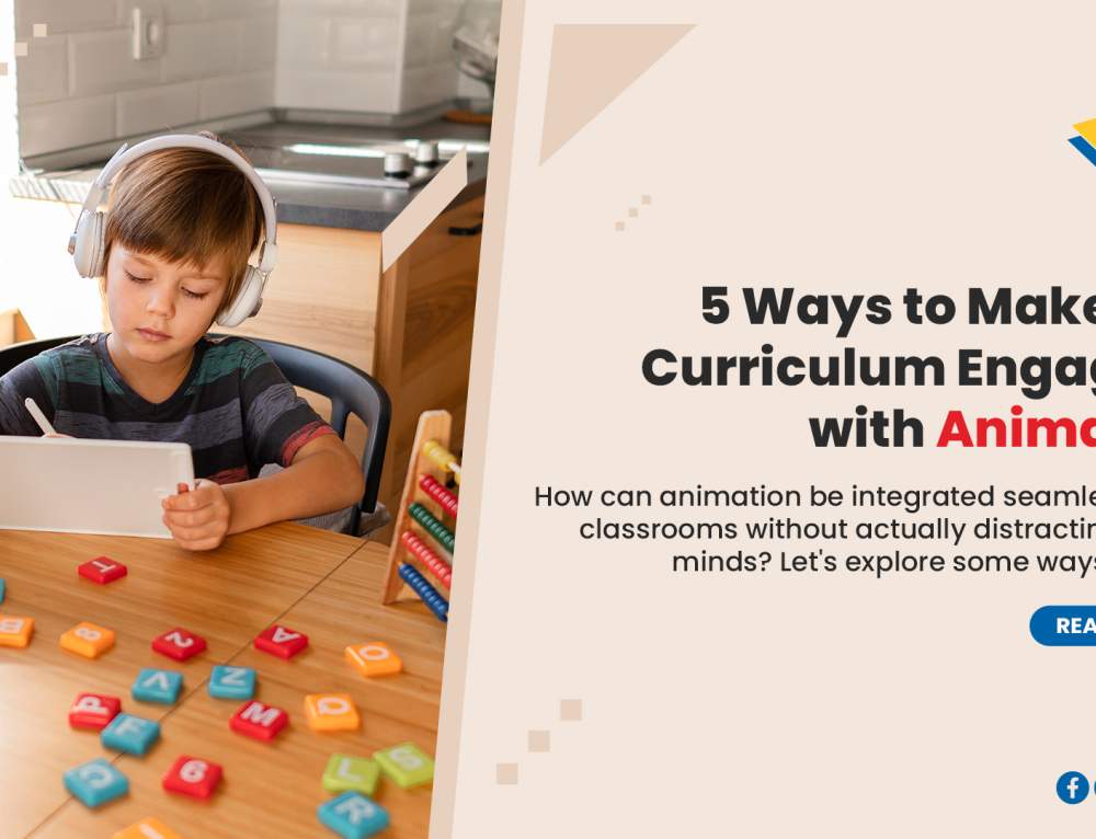 5 Ways to Make K12 Curriculum Engaging with Animation