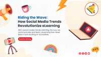 How Social Media Trends Revolutionize eLearning - Arsiga Konics